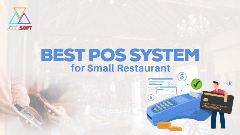 Best POS System for Small Restaurant - JAHASOFT