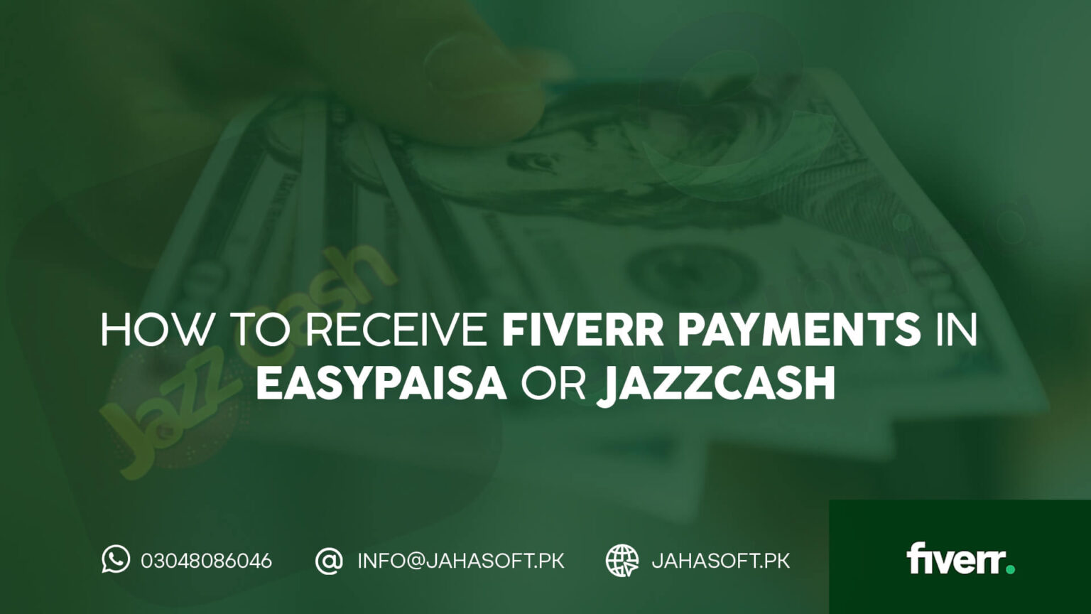 How to Receive Fiverr Payments in Easypaisa or JazzCash - JAHASOFT